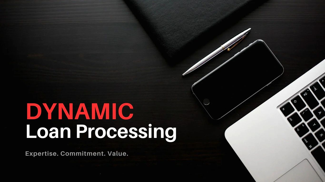 Dynamic Loan Processing
